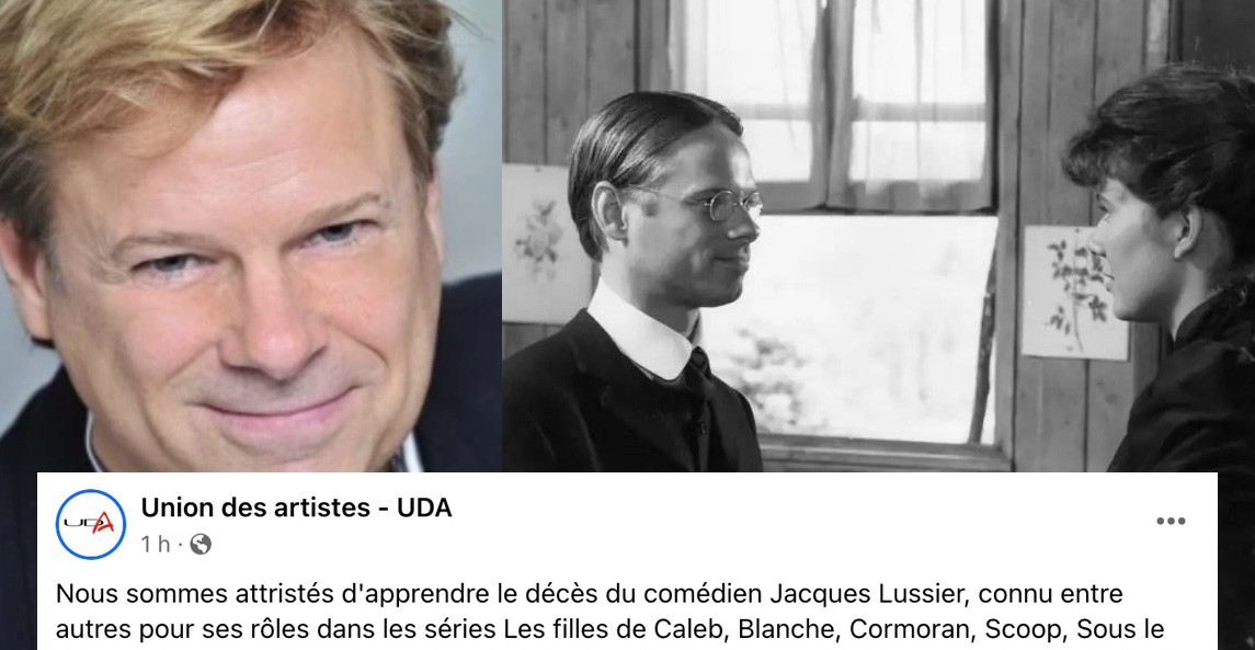 L'acteur Jacques Lussier est décédé