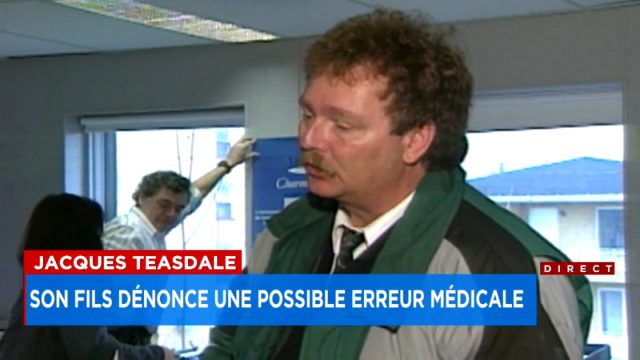 Le journaliste Jacques Teasdale est décédé et son fils veut que justice ...